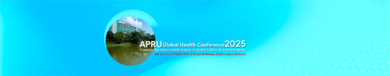 18th APRU Global Health Conference 2025 – Towards Planetary Health ...