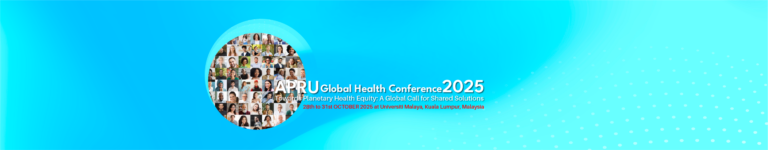 18th APRU Global Health Conference 2025 – Towards Planetary Health ...